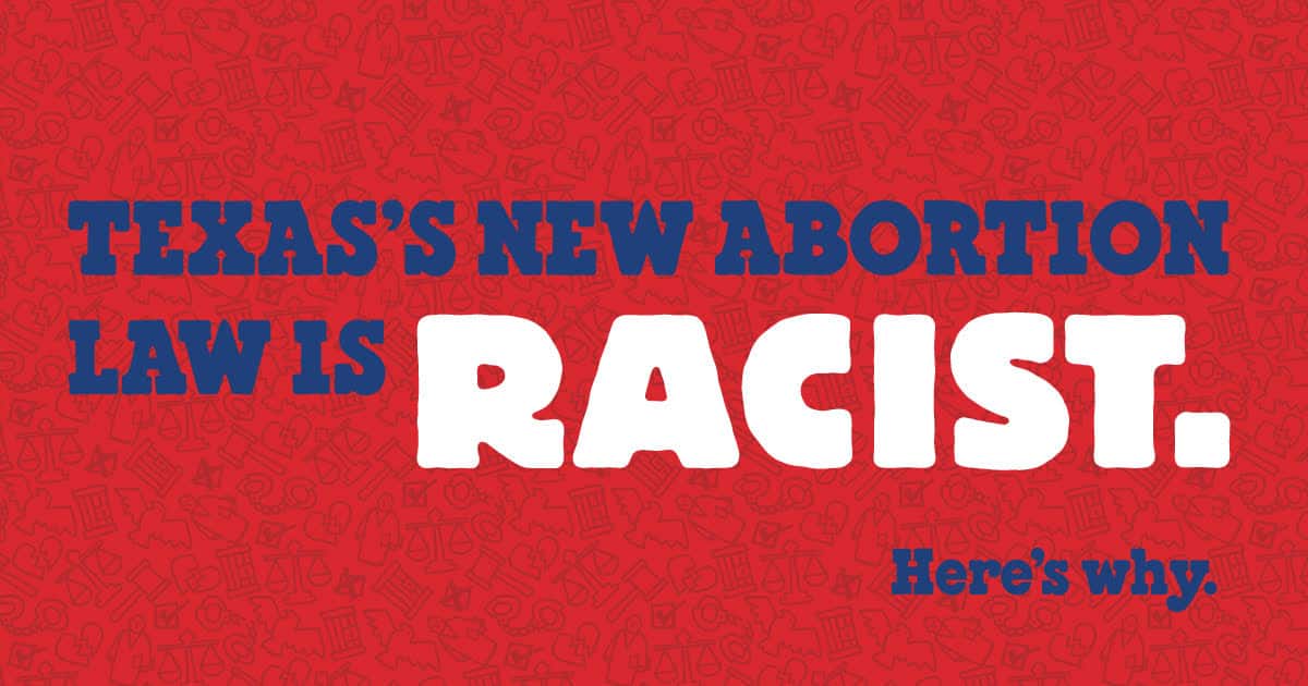 Why SB 8, Texas’s Anti-Abortion Law, Must Be Overturned | Ben & Jerry’s